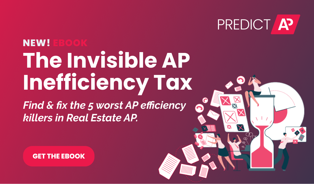 Hidden AP Inefficiency Tax | 5 Worst Real Estate AP Efficiency Killers